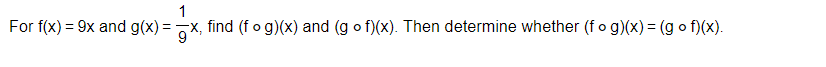 Solved 1 For f(x) = 9x and g(x) = x, find (fog)(x) and | Chegg.com
