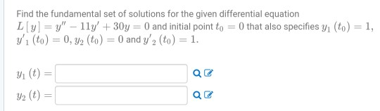 Solved Find the fundamental set of solutions for the given | Chegg.com