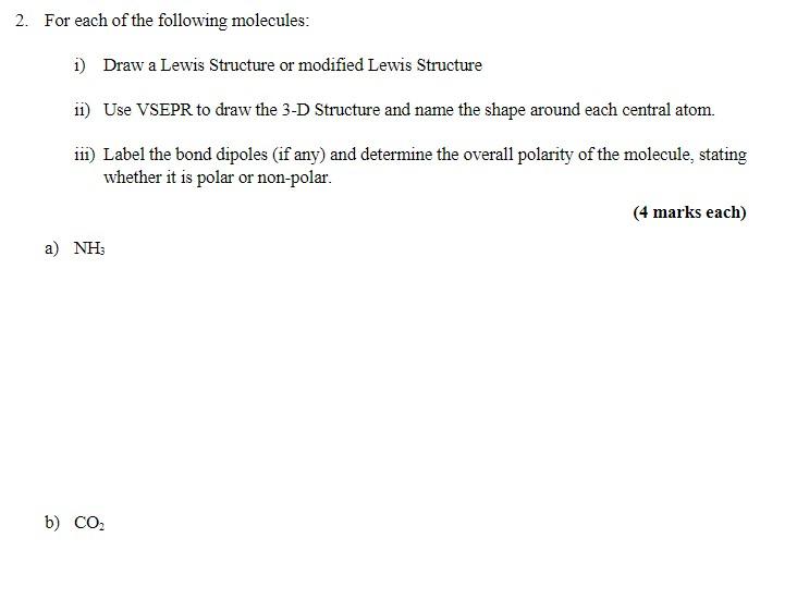 [solved] 2 For Each Of The Following Molecules I Draw