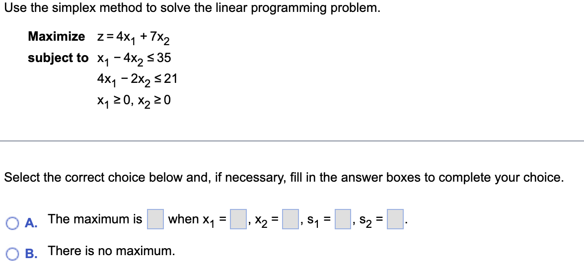 Solved Use The Simplex Method To Solve The Linear 
