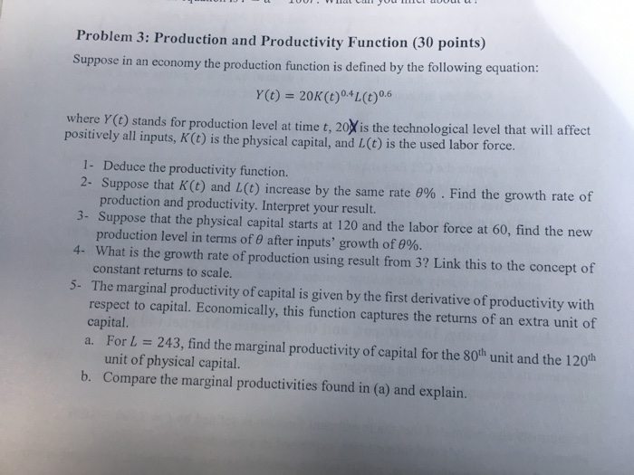 Solved Problem 3: Production and Productivity Function (30 | Chegg.com