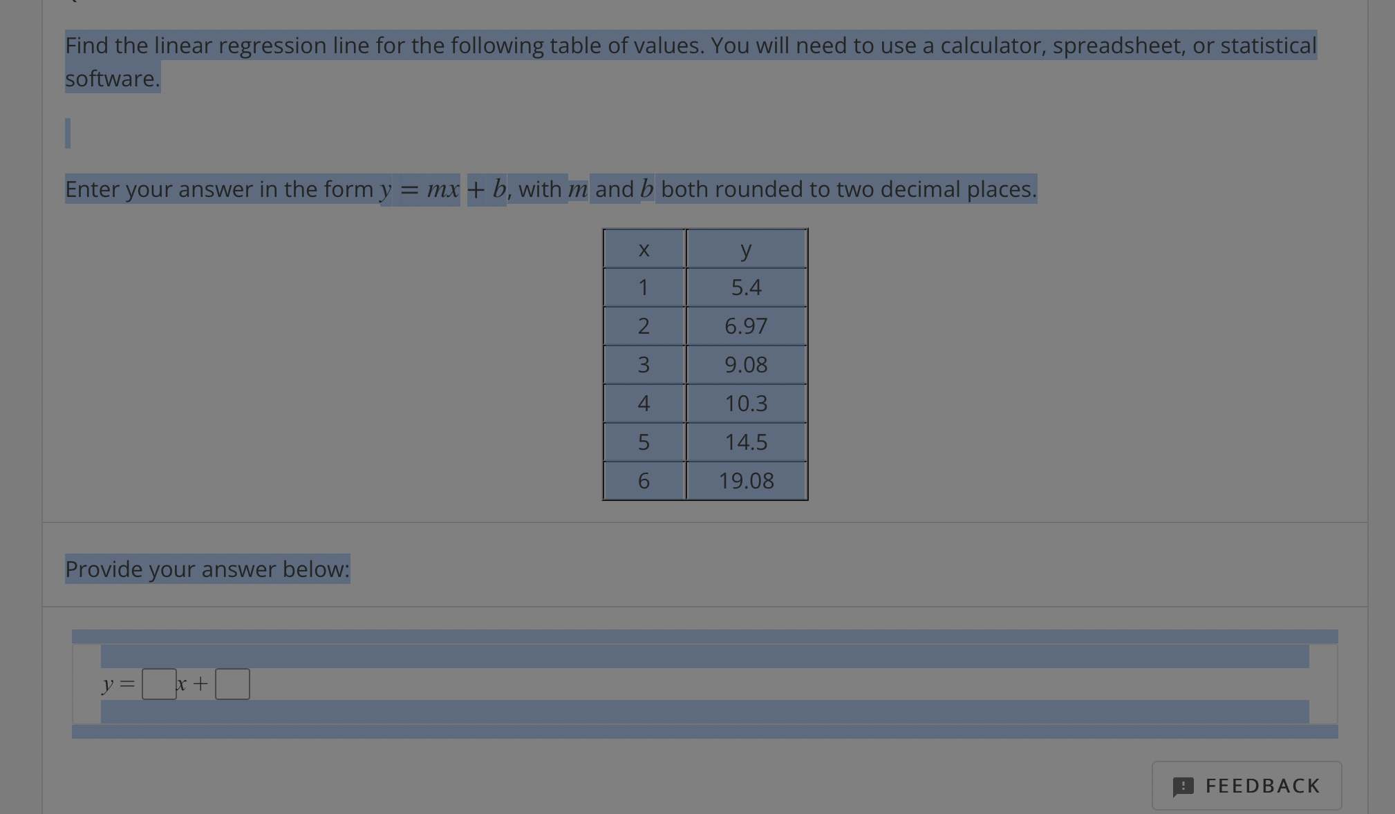 Solved Find the linear regression line for the following | Chegg.com