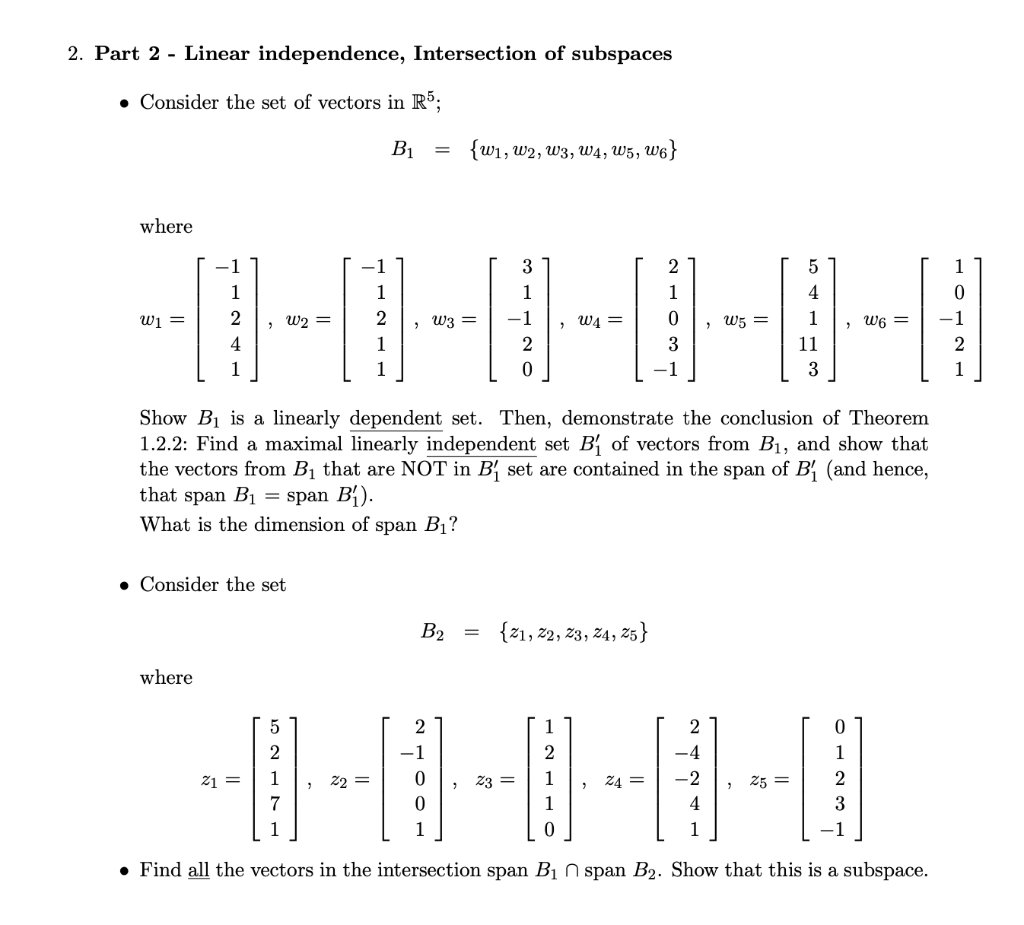 Solved 2. Part 2 - Linear independence, Intersection of | Chegg.com