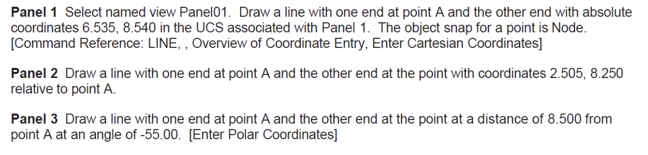Panel 1 Select named view Panel01. Draw a line with | Chegg.com