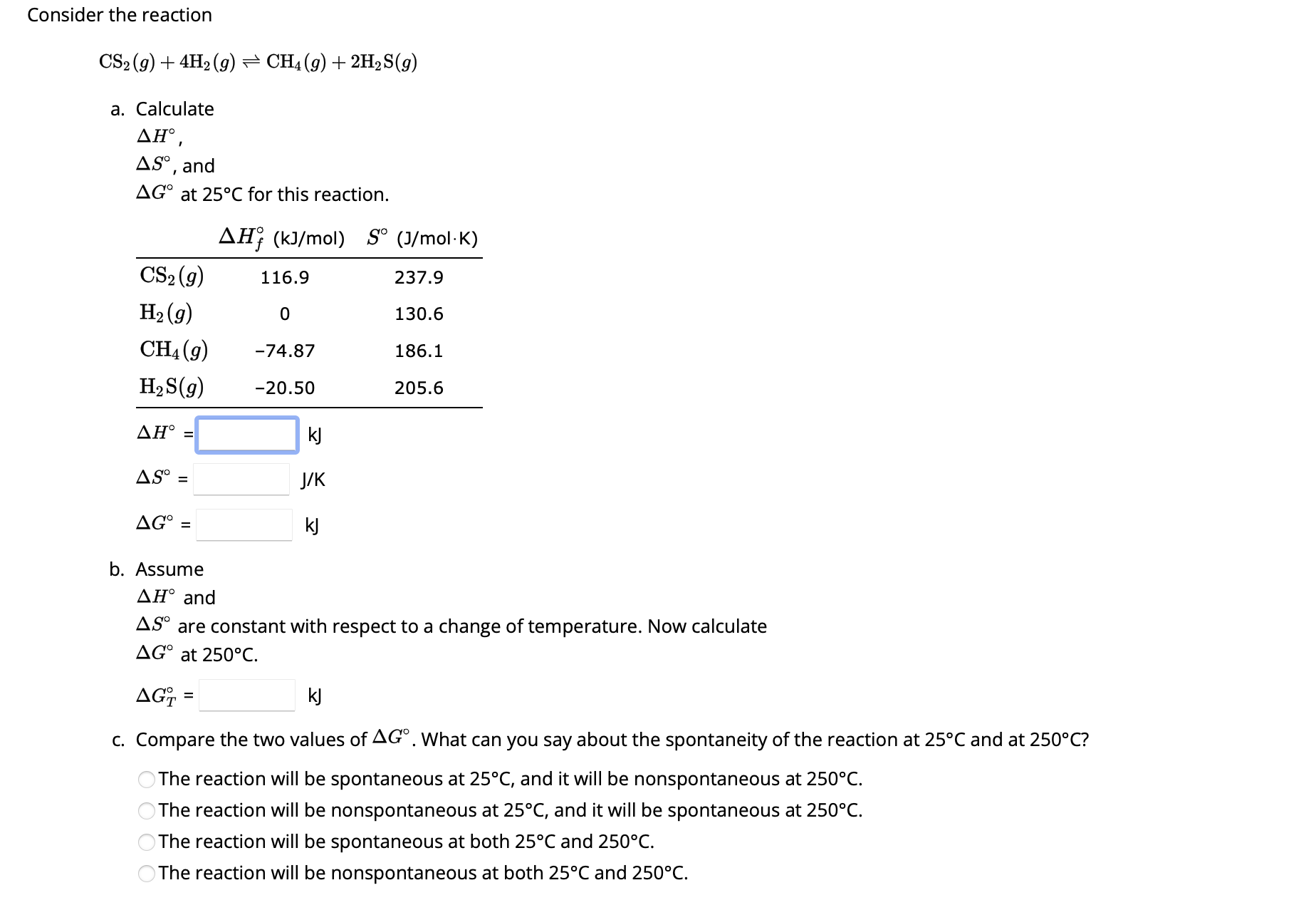 Solved Consider the reaction CS2(g)+4H2(g)⇌CH4(g)+2H2 S(g) | Chegg.com