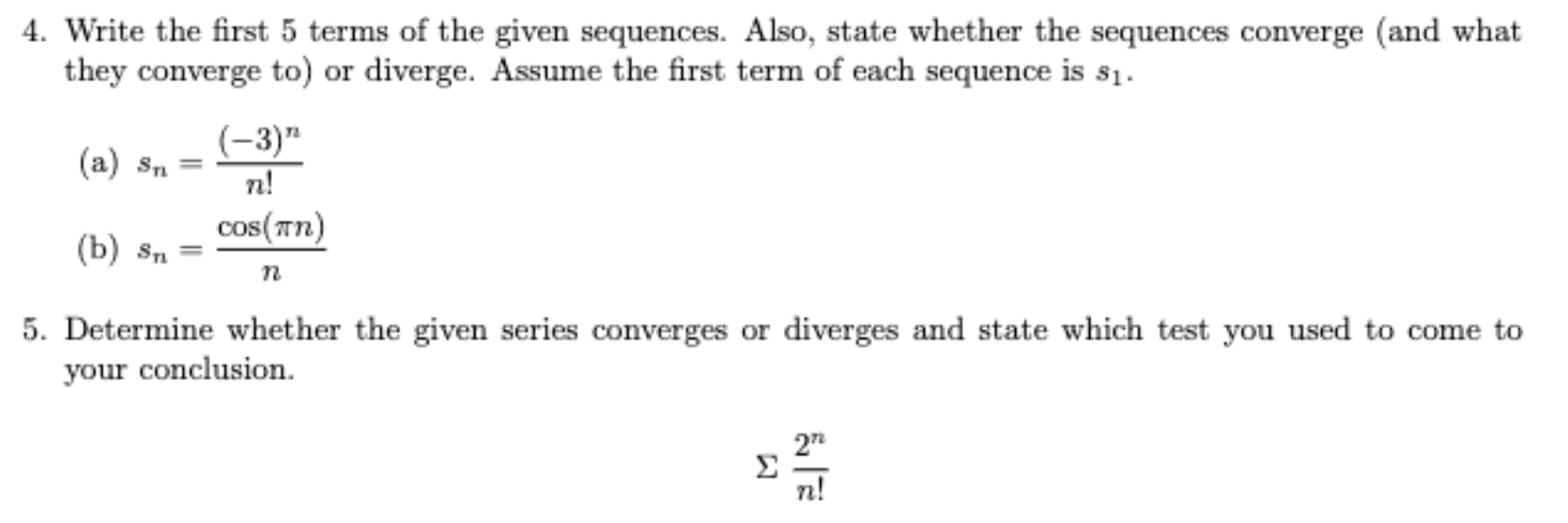 Solved 4. Write the first 5 terms of the given sequences. | Chegg.com