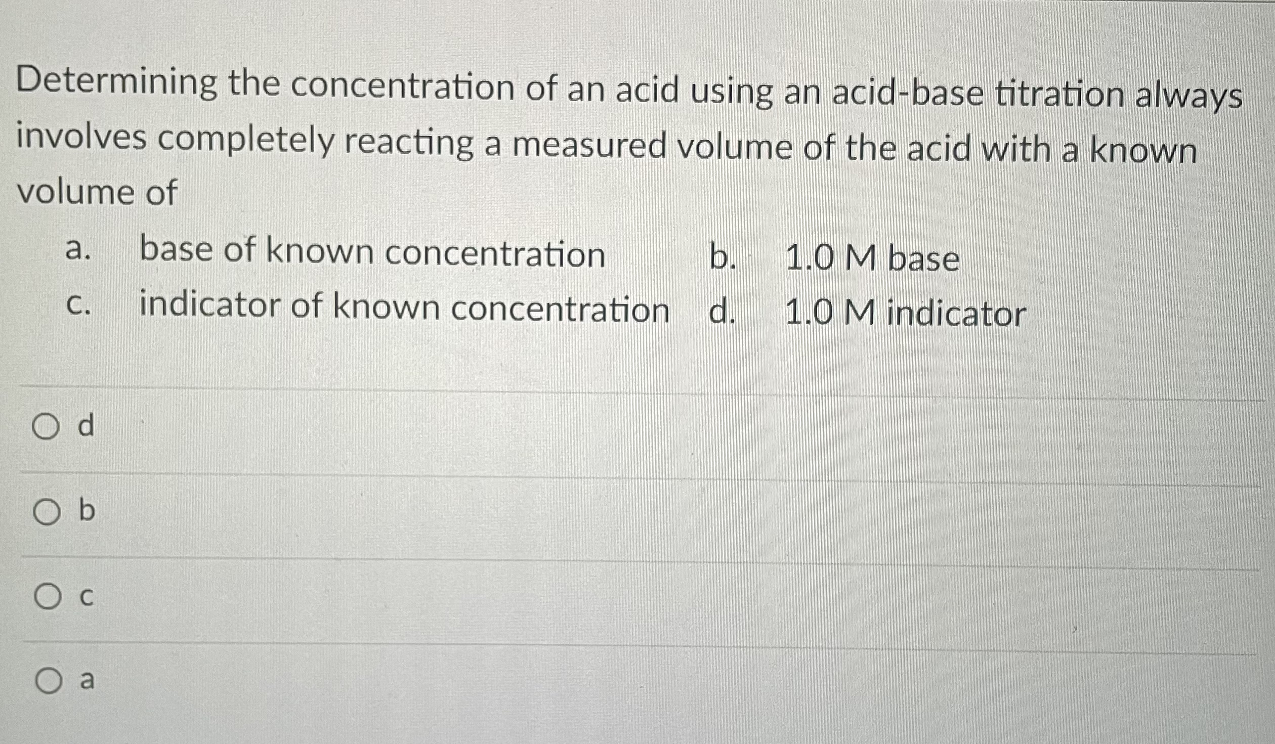 Solved Determining the concentration of an acid using an | Chegg.com