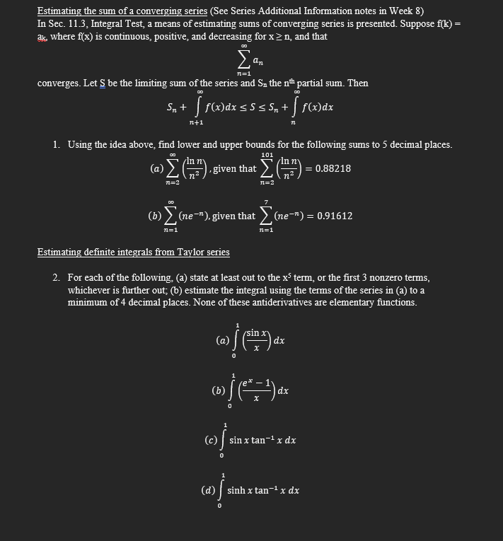 Solved Estimating the sum of a converging series (See Series | Chegg.com
