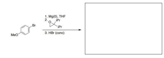 Solved 1. Mg(O), THF 2. iPr Br iPr 3. HBr (conc) Me | Chegg.com