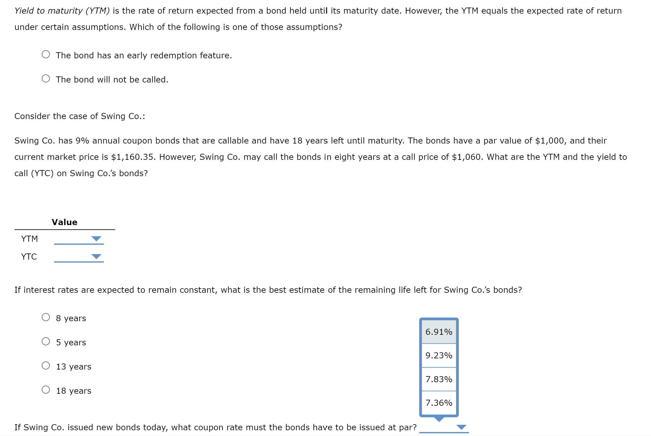 Solved Yield to maturity (YTM) is the rate of return | Chegg.com