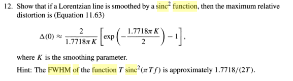 2 Show That If A Lorentzian Line Is Smoothed By A
