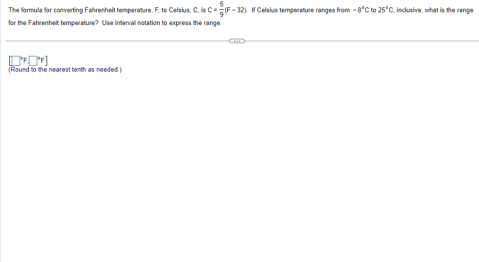 Solved The formula for converting Fahrenheit temperature, F, | Chegg.com