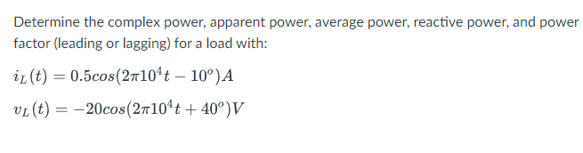 Solved Determine the complex power, apparent power, average | Chegg.com