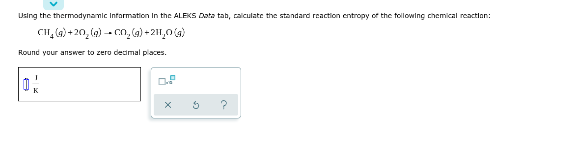 Solved Using the thermodynamic information in the ALEKS Data | Chegg.com