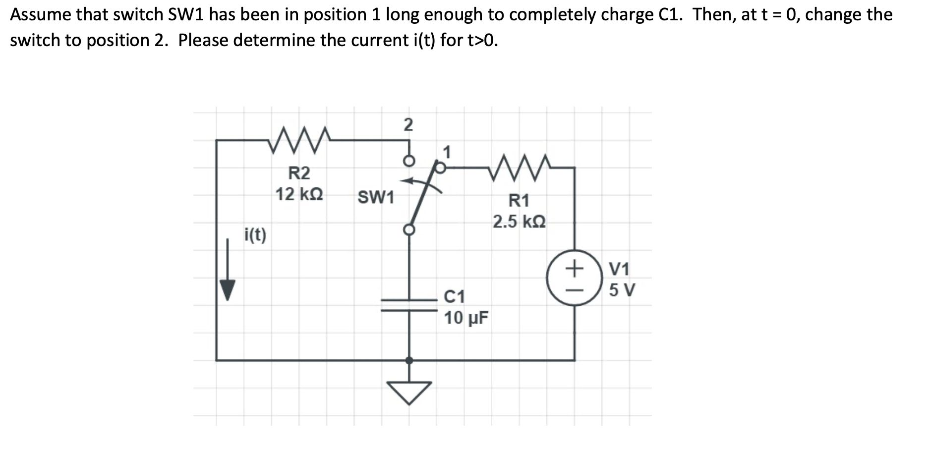 Solved Assume that switch SW1 has been in position 1 long | Chegg.com