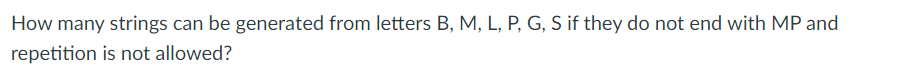 Solved How many strings can be generated from letters B, M, | Chegg.com