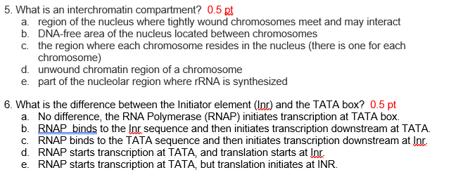 Solved 5. What is an interchromatin compartment? 0.5 nt a | Chegg.com