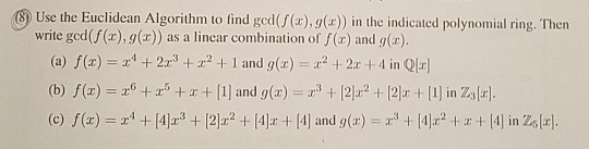 Solved 8Use the Euclidean Algorithm to find ged(J)) in the | Chegg.com