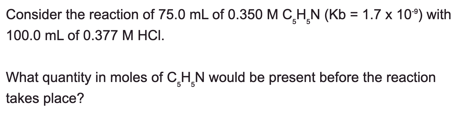 Solved 100.0 mL of 0.377 M HCl .What quantity in ﻿moles | Chegg.com