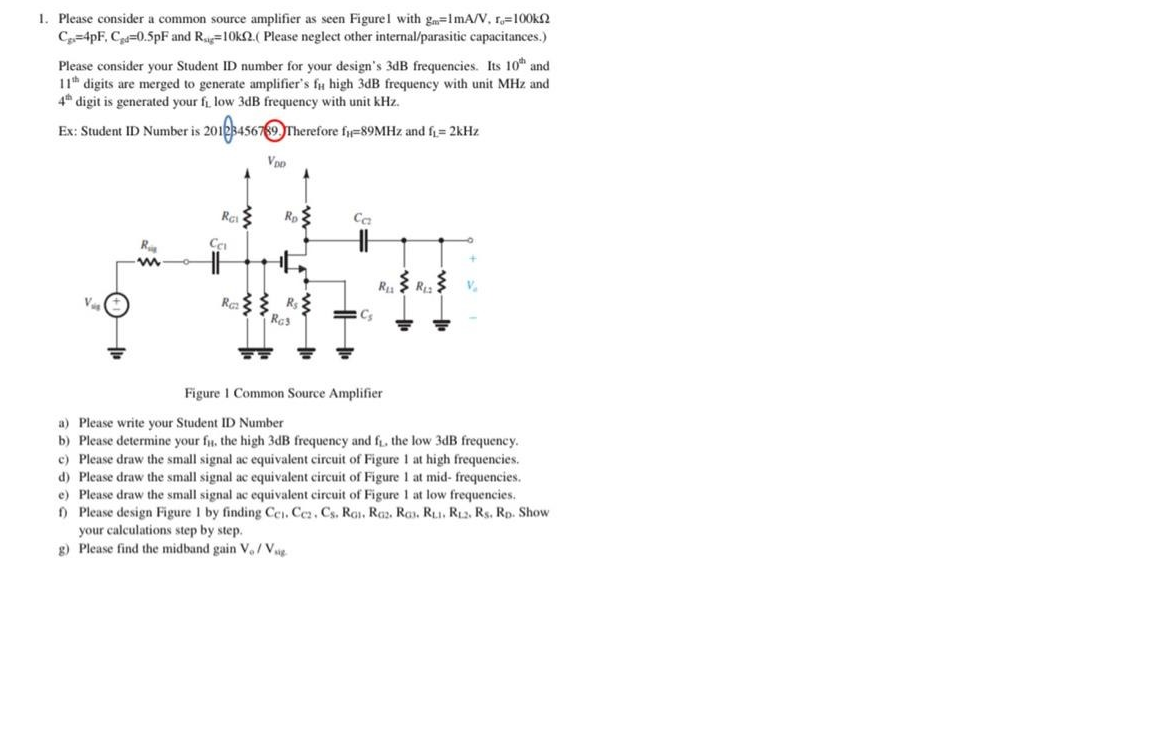 Solved 1. Please consider a common source amplifier as seen | Chegg.com