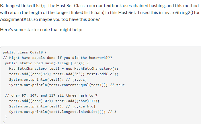 Solved B.longestLinkedList an int method that returns the | Chegg.com