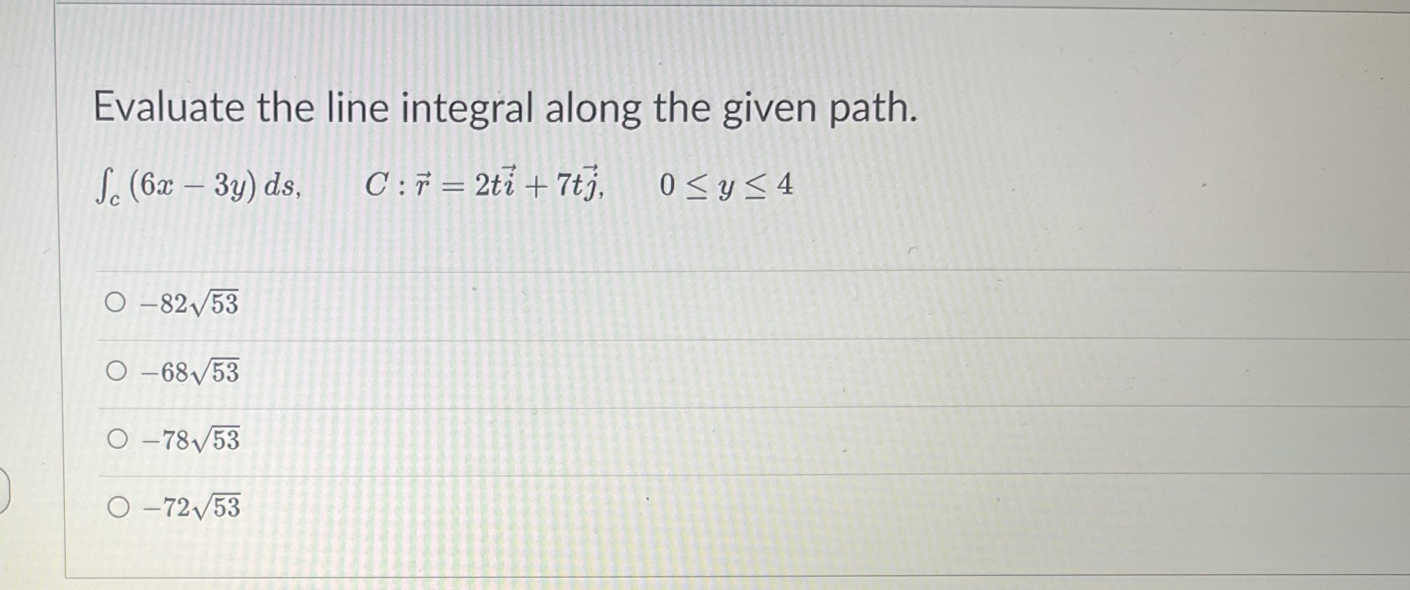Solved Evaluate the line integral along the given path. | Chegg.com