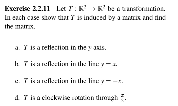 Solved Exercise 2.2.11 Let T:R2→R2 be a transformation. In | Chegg.com
