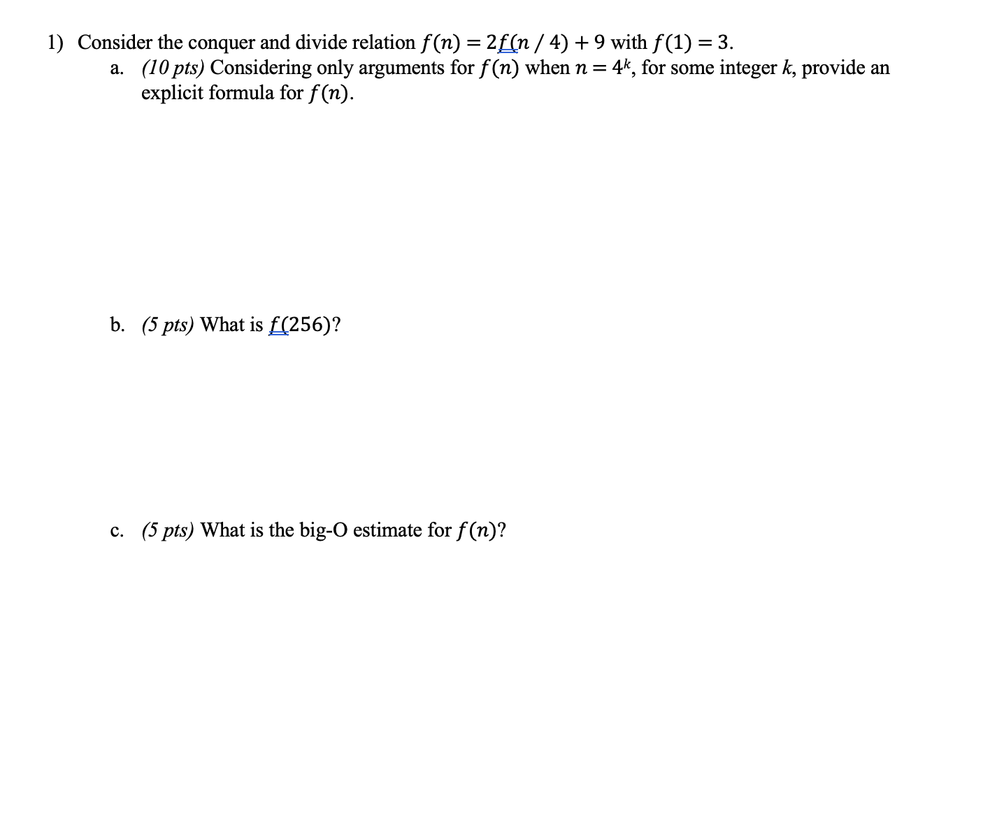 Consider the conquer and divide relation | Chegg.com