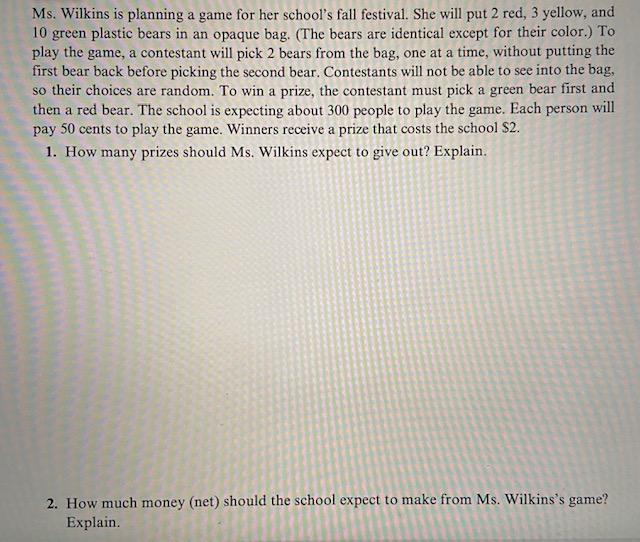 Solved Ms. Wilkins is planning a game for her school's fall | Chegg.com