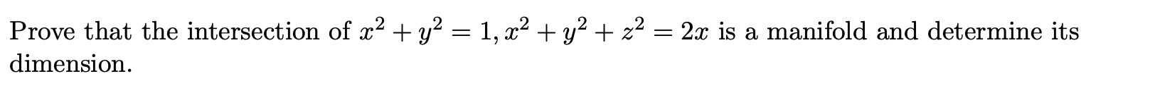 Solved Prove that the intersection of x 2 + y 2 = 1, x2 + y | Chegg.com