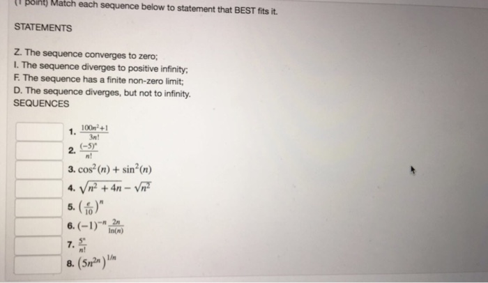 Solved Tpoint Match each sequence below to statement that | Chegg.com