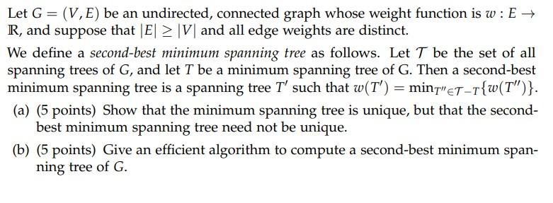 Solved Let G = (V, E) be an undirected, connected graph | Chegg.com