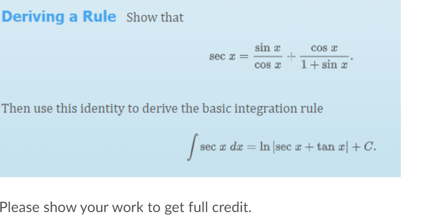 Solved Deriving a Rule Show that sin 3 sec 2 = -- cos 3 1+ | Chegg.com