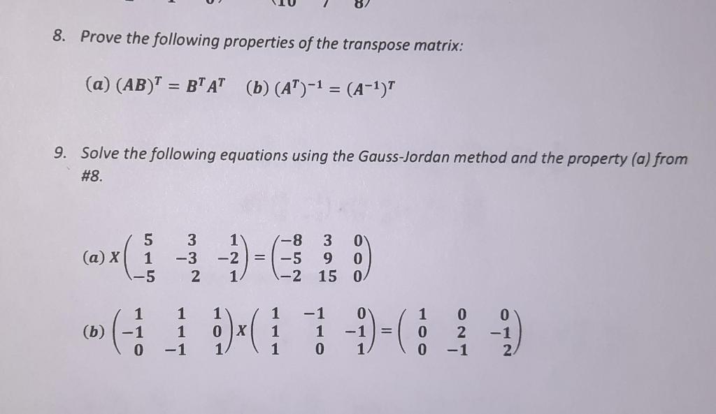 Solved 8. Prove the following properties of the transpose | Chegg.com