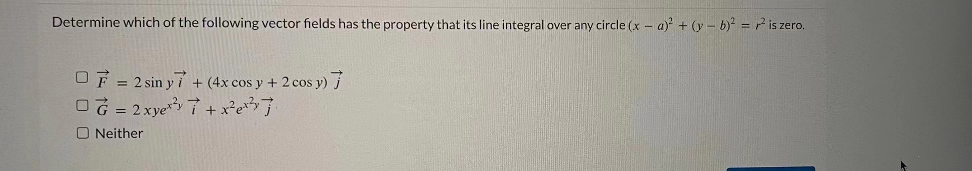 Solved Determine which of the following vector fields has | Chegg.com