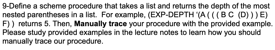 Solved 9-Define a scheme procedure that takes a list and | Chegg.com