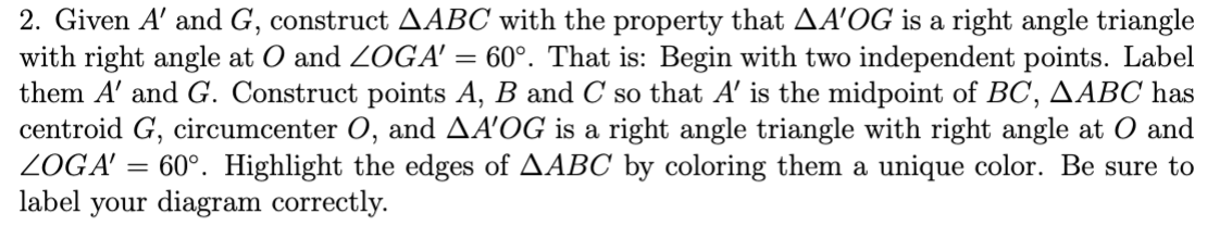 Solved 2. Given A′ and G, construct ABC with the property | Chegg.com