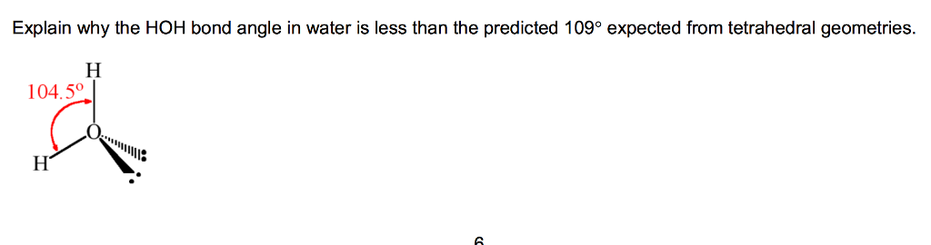 Solved Explain why the HOH bond angle in water is less than | Chegg.com