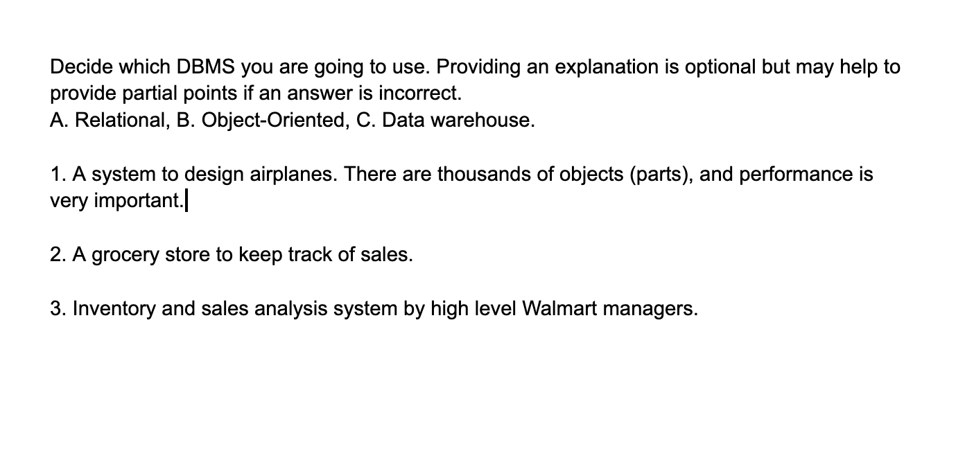 Solved Decide which DBMS you are going to use. Providing an | Chegg.com