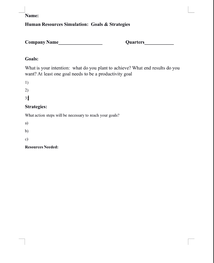 Solved Name: Human Resources Simulation: Goals & Strategies | Chegg.com