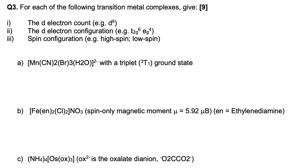 Solved Q3. For each of the following transition metal | Chegg.com