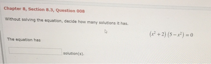 Solved Chapter 8, Section 8.3, Question 008 Without solving | Chegg.com