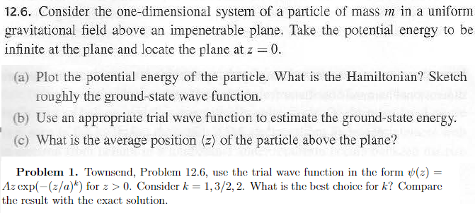 Solved Use The Trial Wave Function In The Form ψ Z