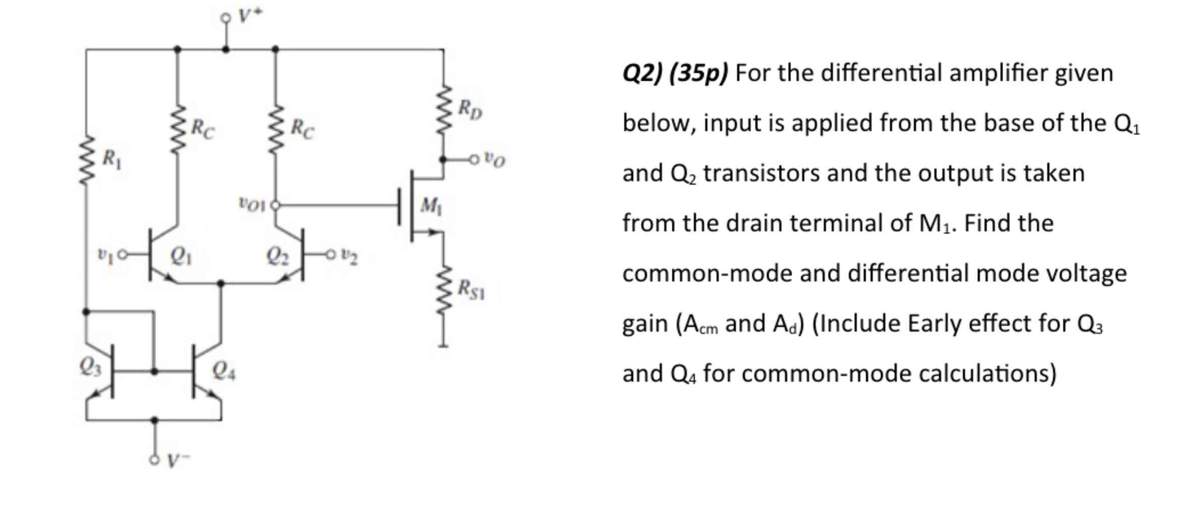Solved Q2) (35p) For the differential amplifier given below, | Chegg.com