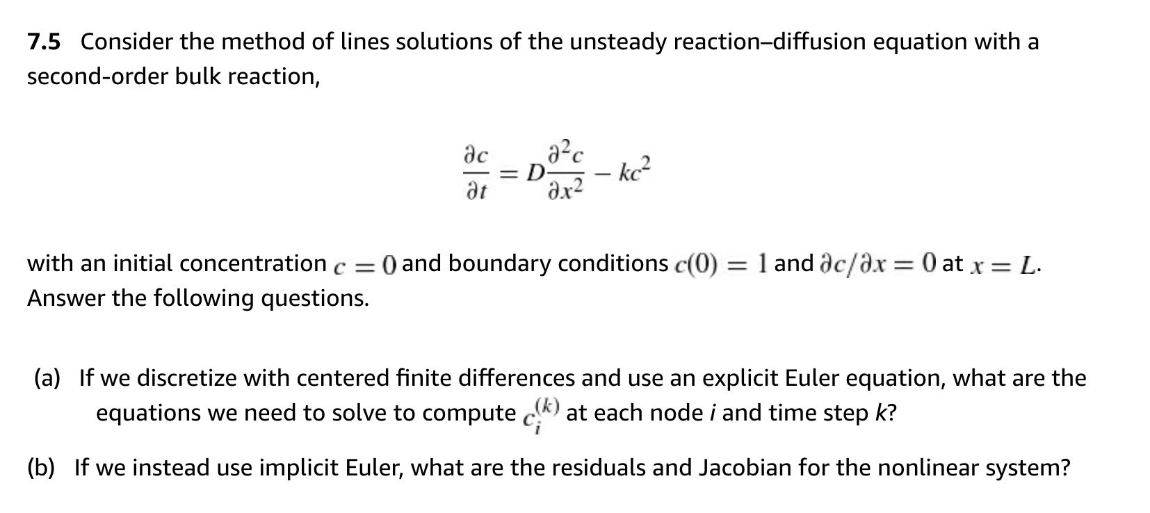 7.5 Consider the method of lines solutions of the | Chegg.com