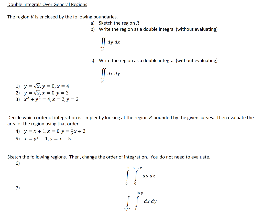 Solved Double Integrals Over General Regions The region R is | Chegg.com