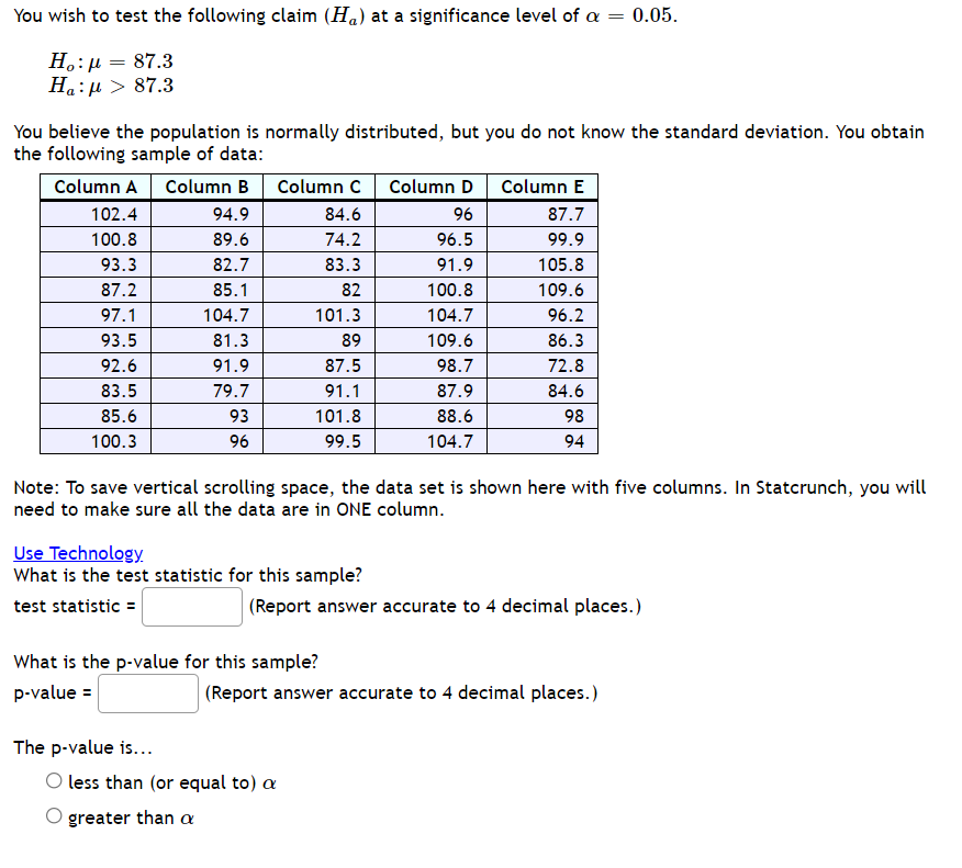 Solved You wish to test the following claim (H2) at a | Chegg.com
