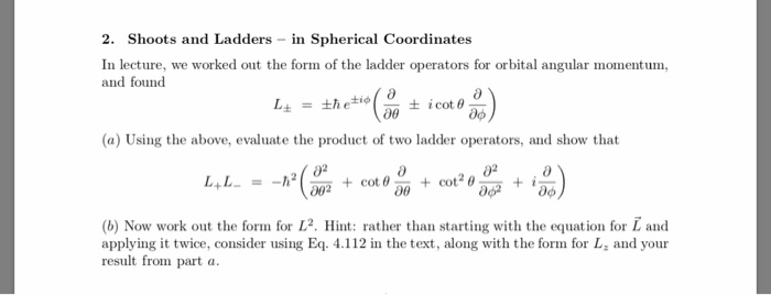Solved 2. Shoots and Ladders - in Spherical Coordinates In | Chegg.com