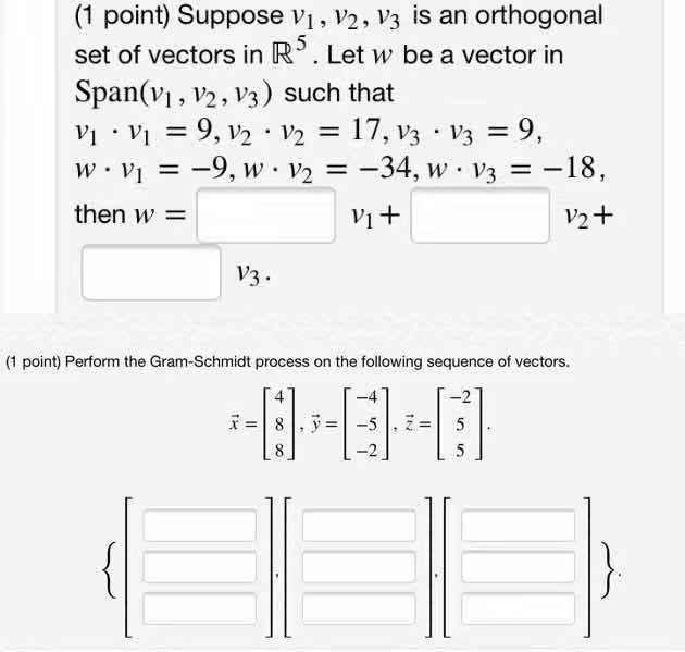 Solved (1 point) Suppose V1, V2, V3 is an orthogonal set of | Chegg.com