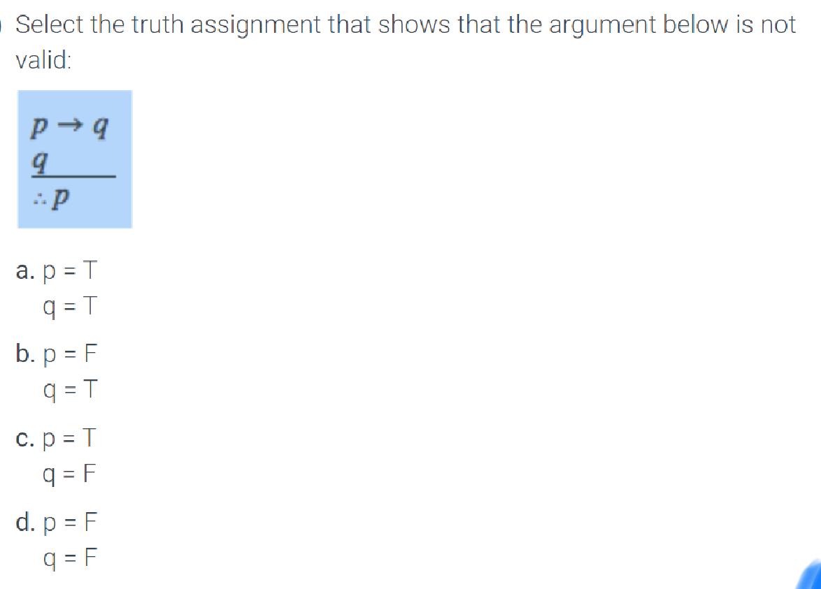 Solved Select the truth assignment that shows that the | Chegg.com